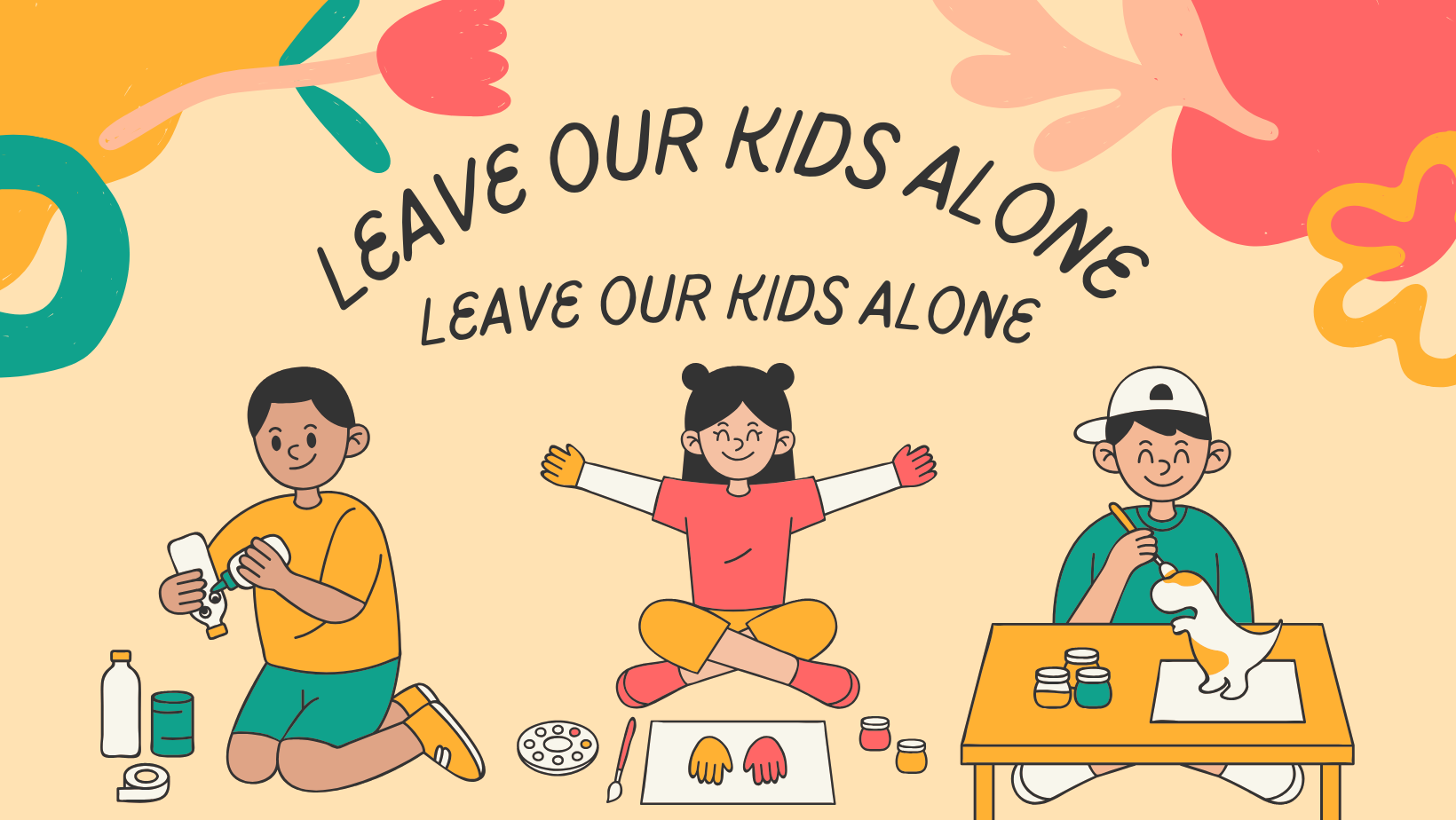 leave our kids alone | powercent.ca